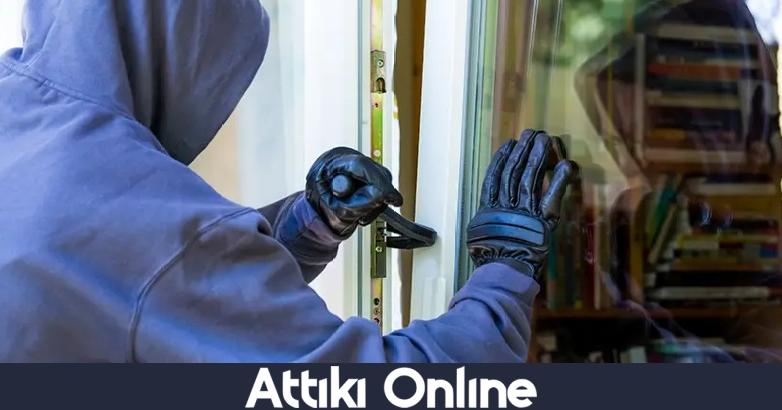 Τι κάνεις αν μπει κλέφτης στο σπίτι- Συμβουλές και Οδηγίες – Attiki Online